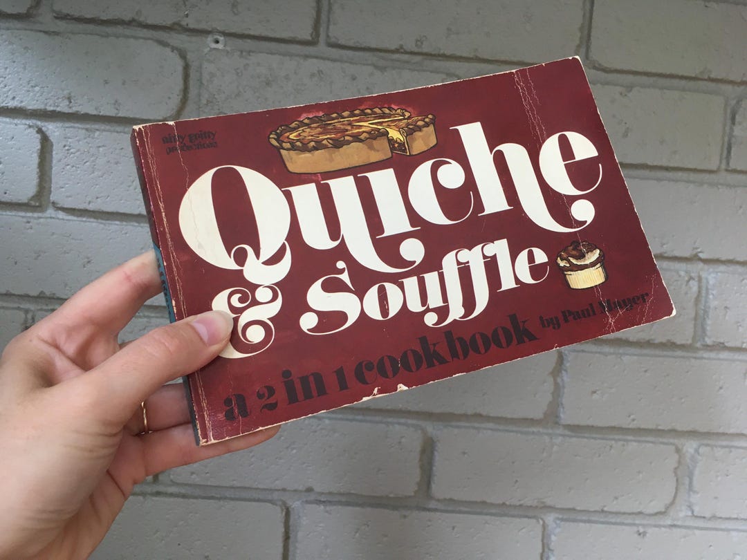 1972 Quiche and Soufflé Cookbook: Vintage 70s Recipes - Etsy