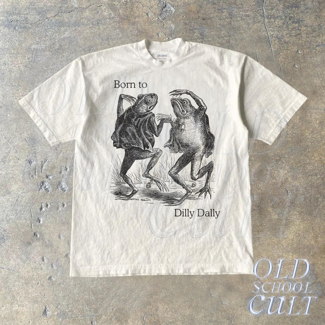 Born to Dilly Dally Frog Vintage Style Shirt, Dancing Frog Tee, Meme ...