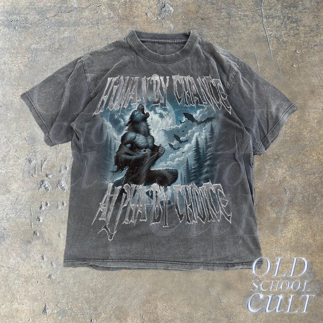 Human by Chance Alpha by Choice Wolf Shirt, Vintage 90s Style Werewolf ...
