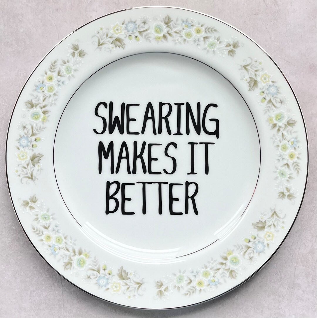 Swearing Makes It Better Rude Decor China Plate Gag Gift Housewarming ...