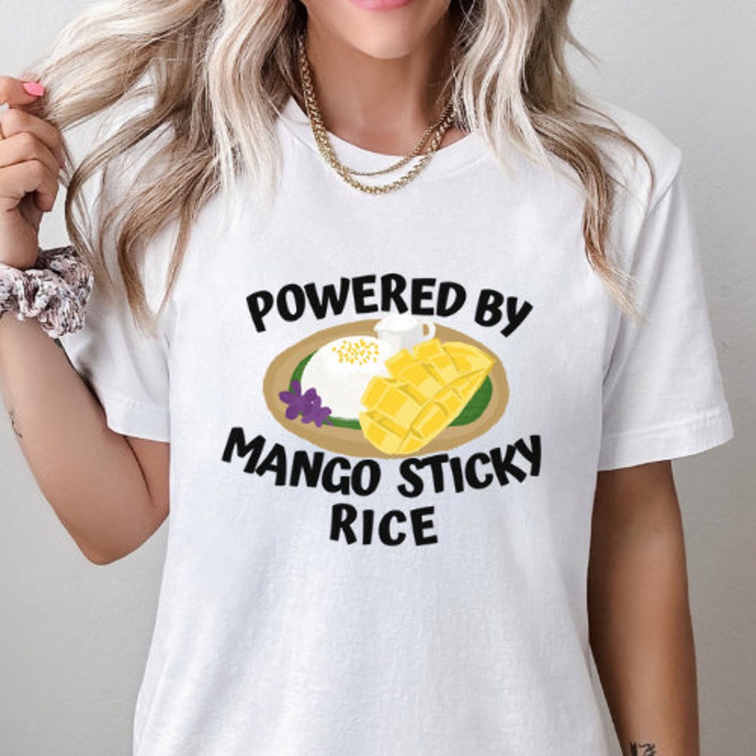 Funny Food Shirt for Thai Food Lover Mango Sticky Rice Shirt Thai Food ...