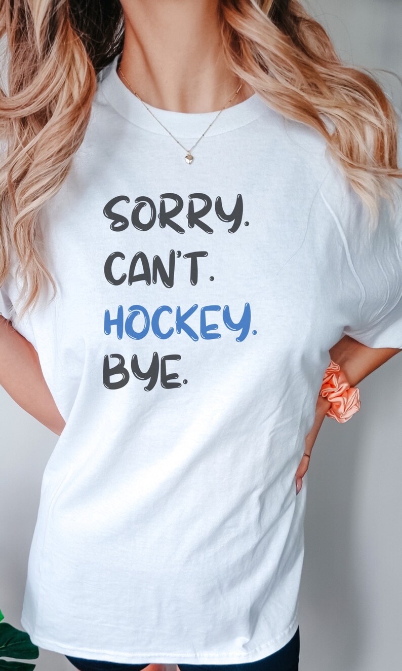 Sorry Can’t Hockey Bye SVG and PNG, Hockey Mom Design, Sports Mom Hockey Design - Etsy