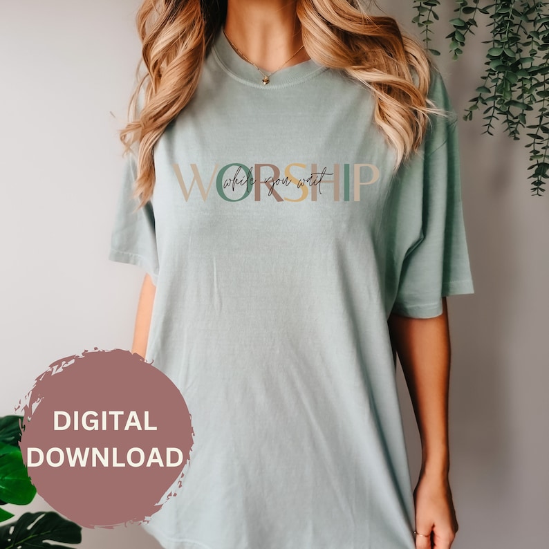Worship While You Wait PNG and SVG, Christian Digital Print ...
