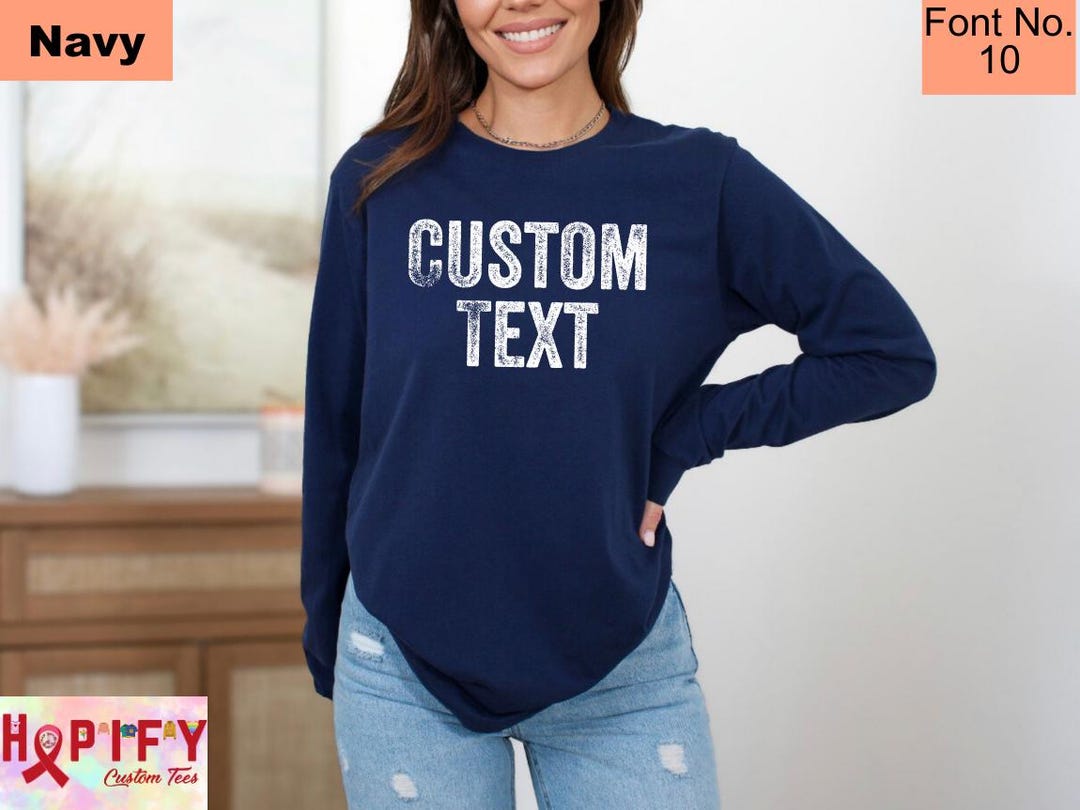 Custom Long Sleeve Shirt, Personalized Long Sleeve Shirt, Custom Text ...