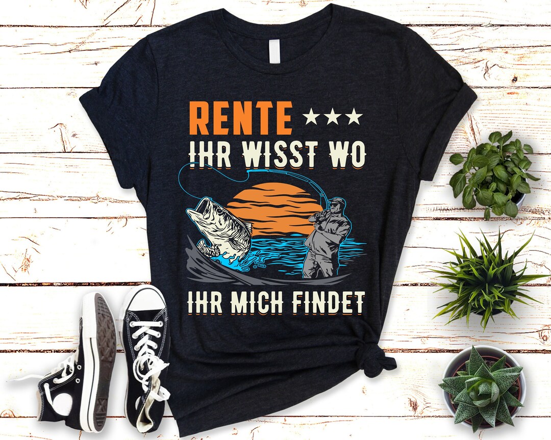 Rente Ihr Wisst Wo Ihr Mich Findet Lustiges Rentner T-shirt - Etsy