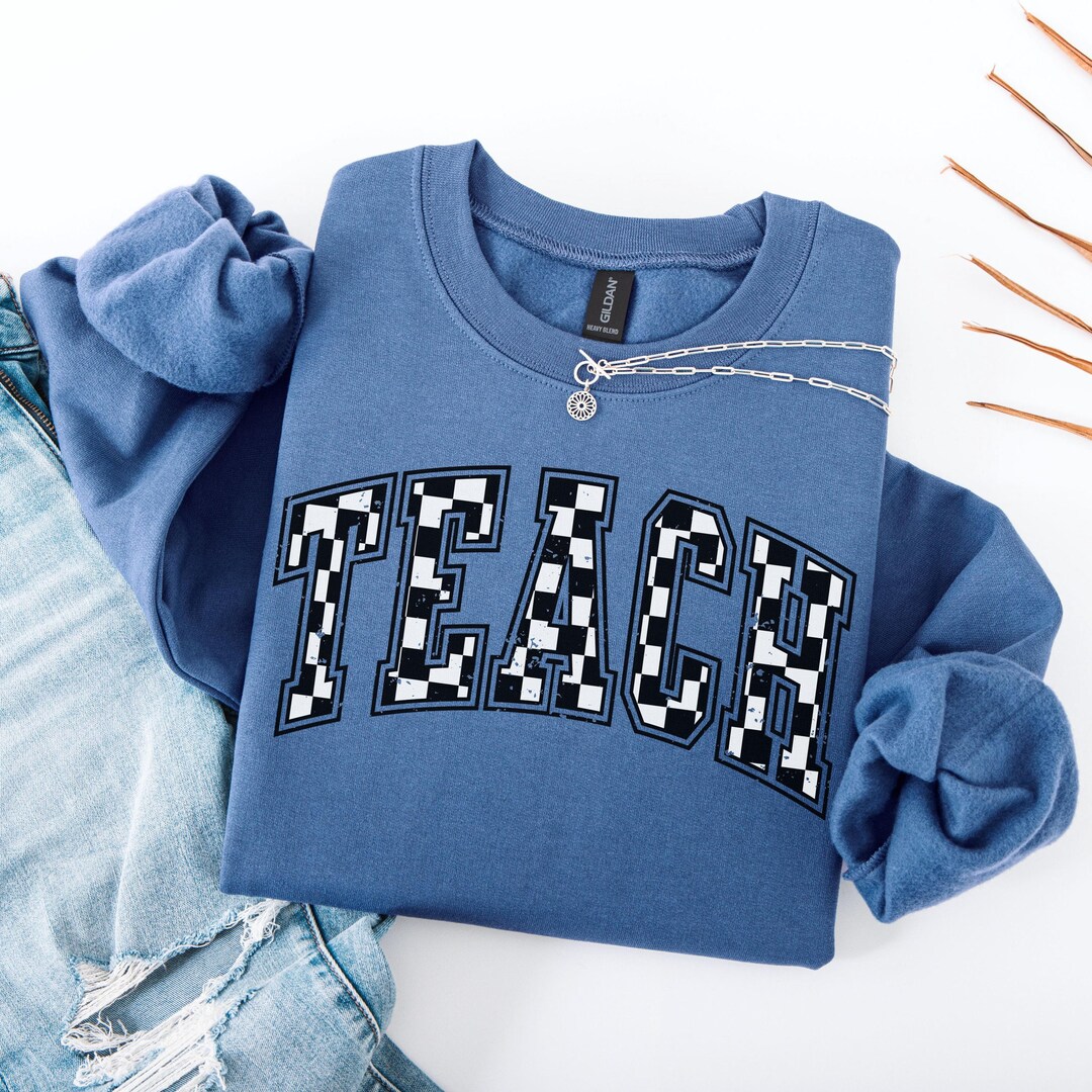 Checkered Teacher Sweatshirt, Teacher Appreciation Gift, New Teacher ...