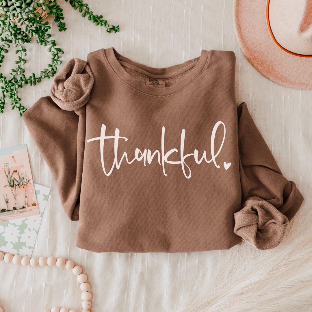 Comfort Colors Thankful Sweatshirt, Thanksgiving Sweater, Thankful ...