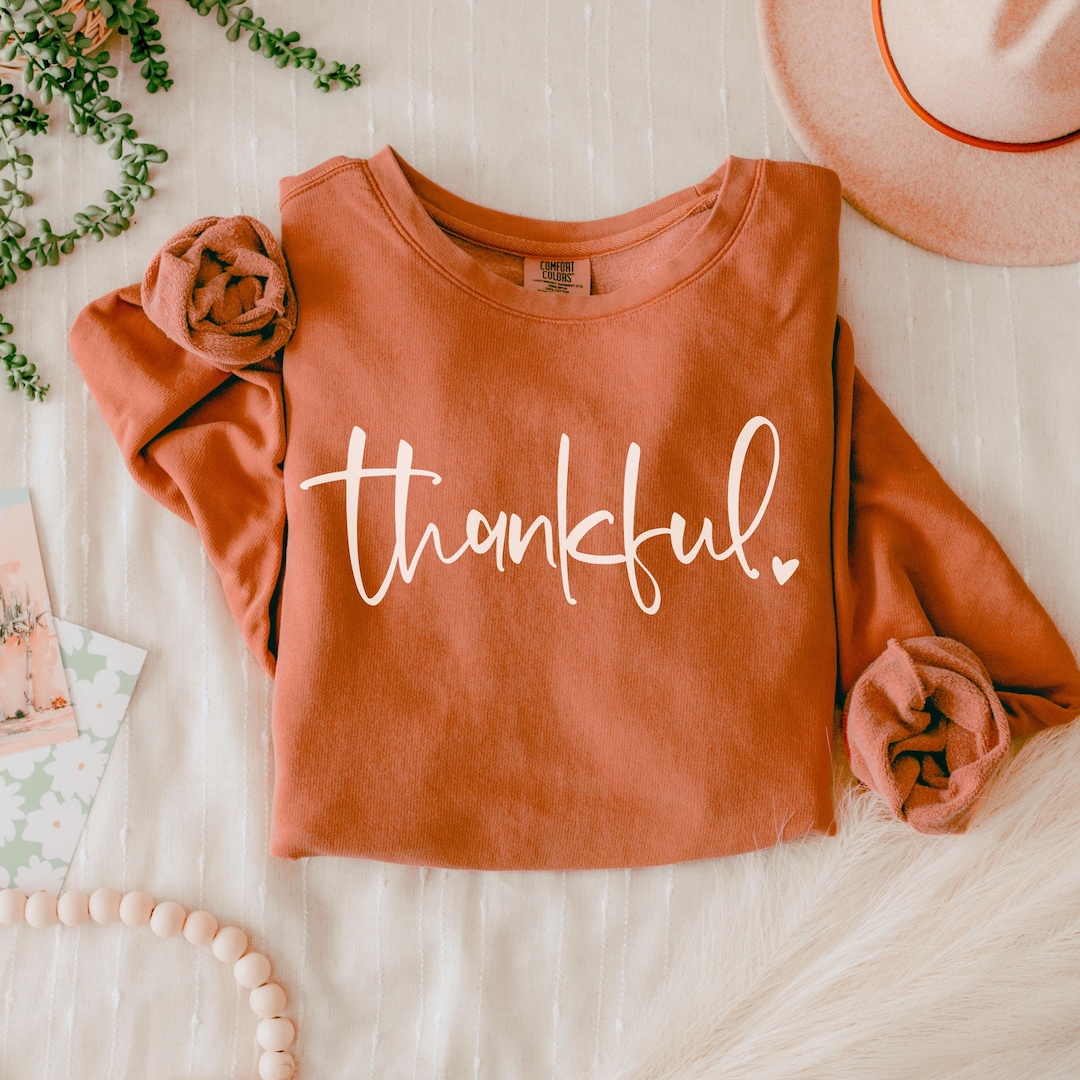 Comfort Colors Thankful Sweatshirt, Thanksgiving Sweater, Thankful ...