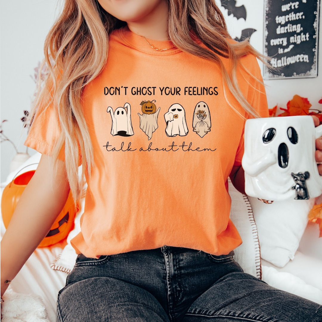 Mental Health Halloween Shirt, Comfort Colors Don't Ghost Your Feelings ...