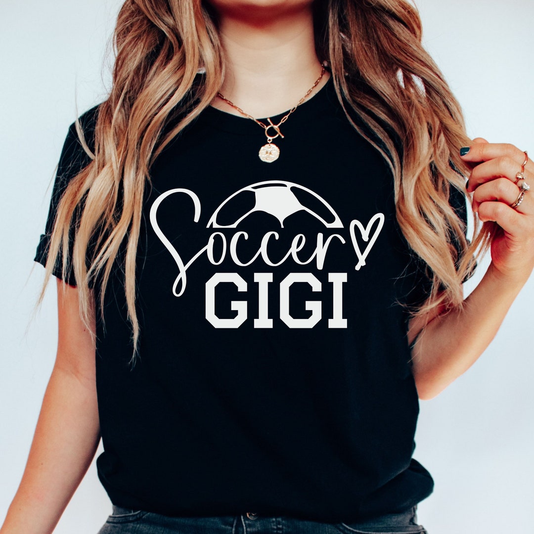 Soccer Gigi Shirt, Cute Soccer Shirt for Gigi, Soccer Gigi Tee, Soccer ...