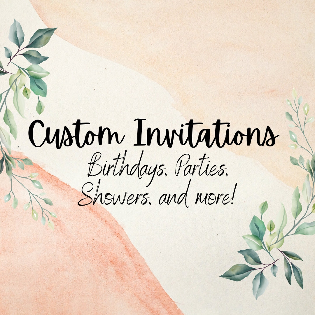 Custom Birthday Invitation, Personalized Invitation, Custom Invite ...