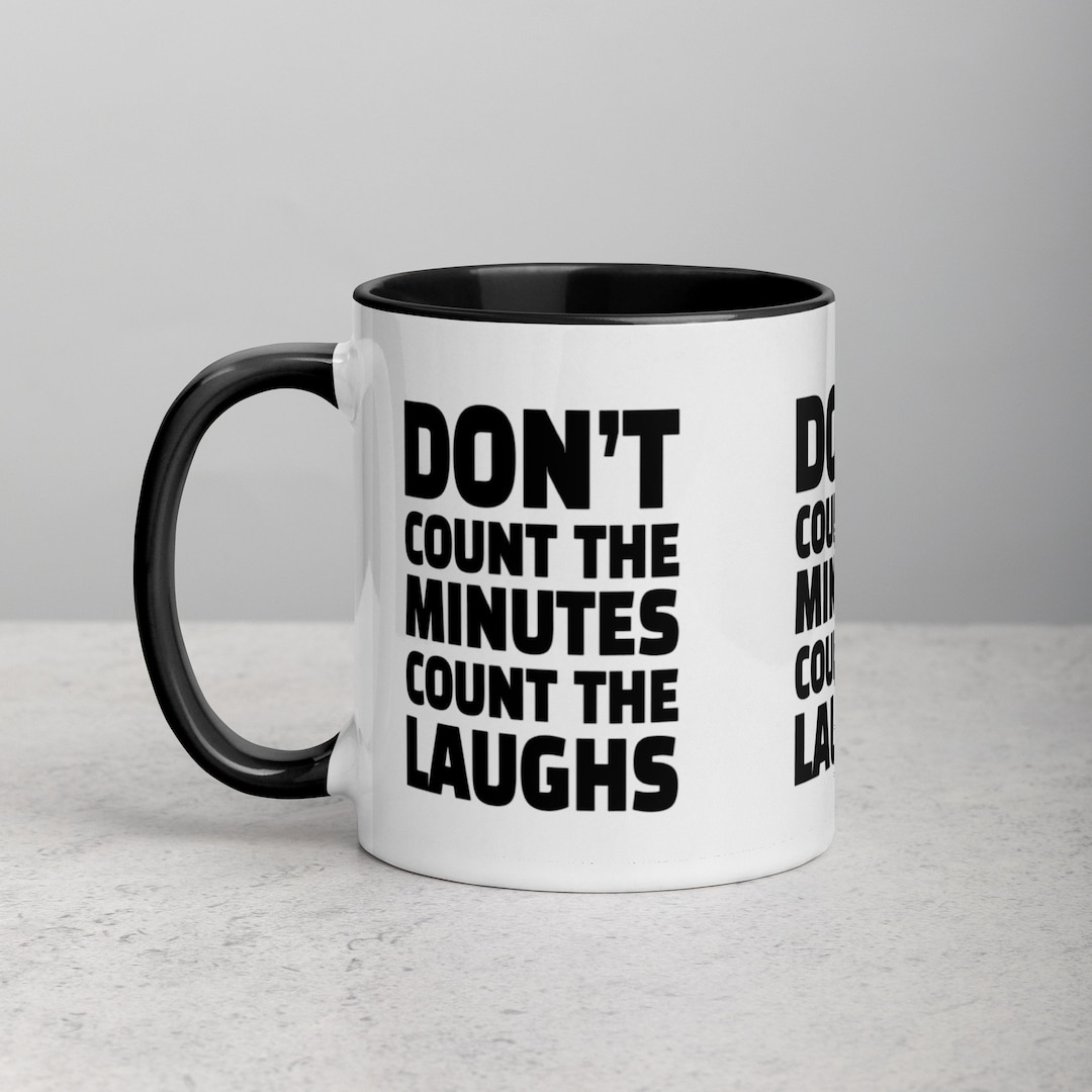 Ceramic Coffee Tea Mug, Motivational Saying, Inspirational Quote, Hot ...