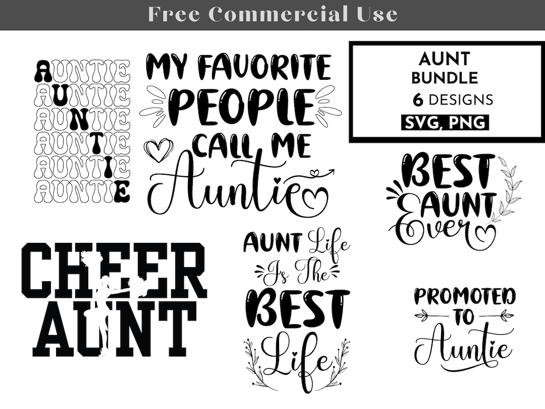 Auntie SVG Bundle Aunt Svg Best Aunt Ever Svg Aunt Life Svg Aunt Png ...