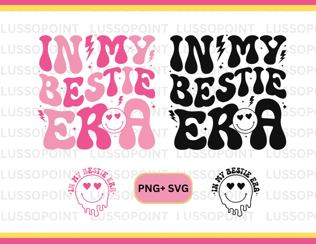 Girls Best Friend SVG| in My Bestie Era SVG| Bestie Squad Svg| Besties ...