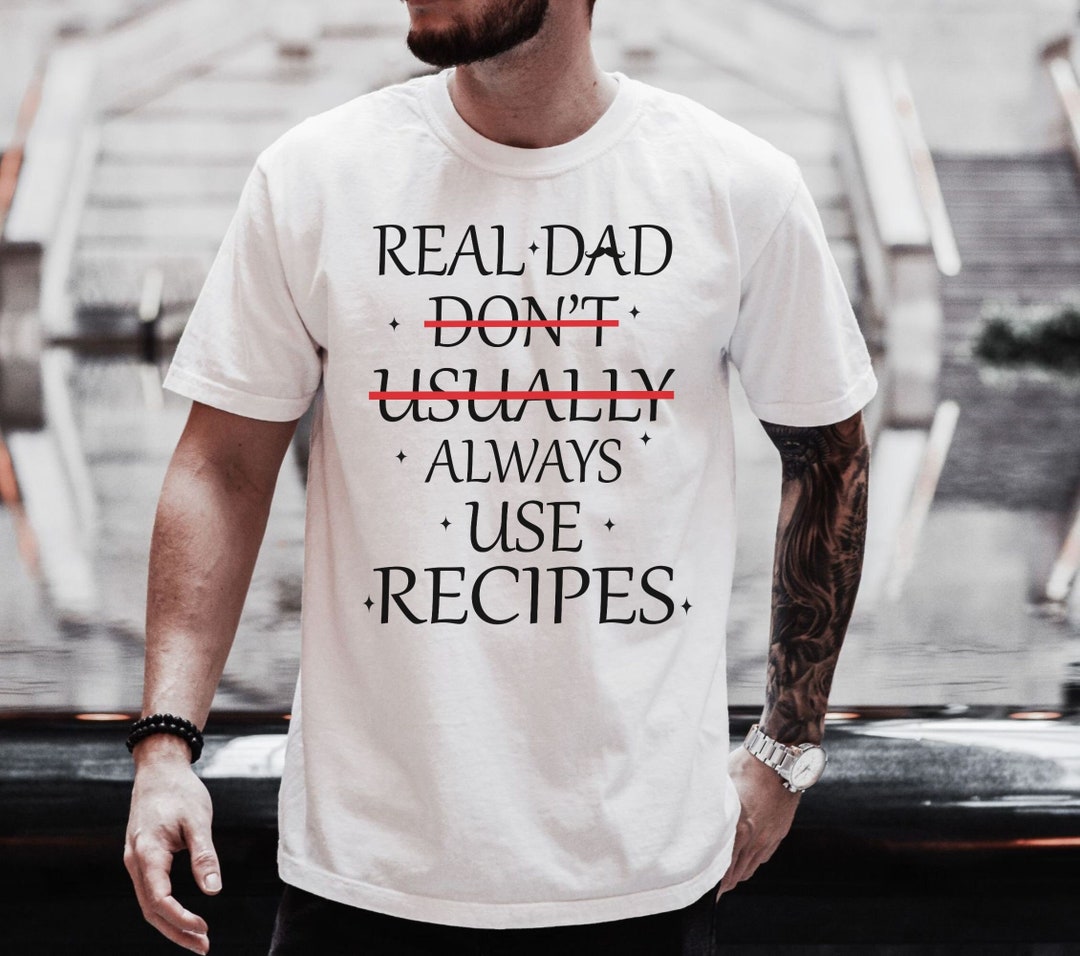 BEST DAD PNG Real Dad Png Don't Usually Always Use Recipes Proud Dad ...