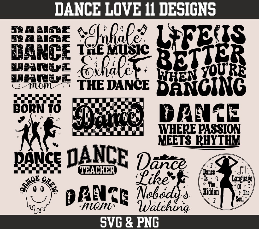Dance SVG Bundle| Dance Quotes Svg| Dance Lover Svg| Dance Mom Svg ...