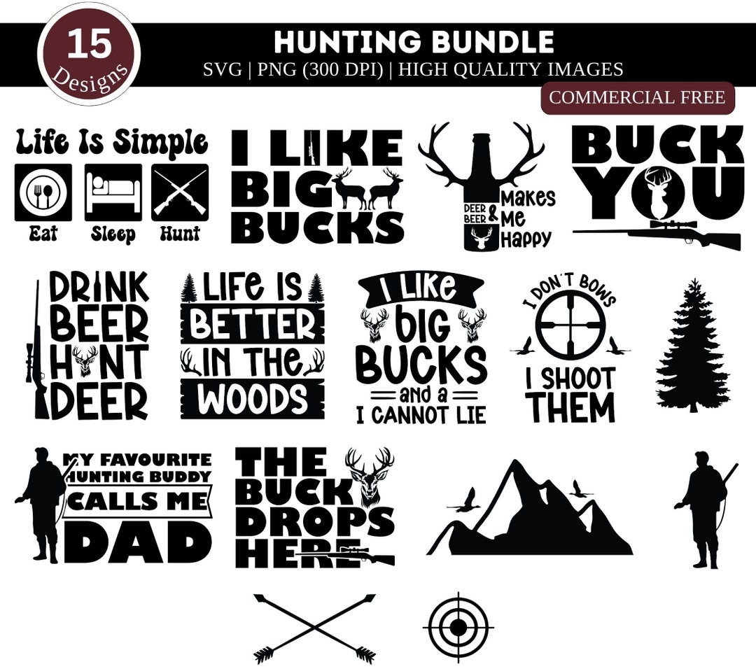 Hunting Life SVG PNG Bundle| Hunter Svg| Deer Svg| Duck Hunting Svg ...