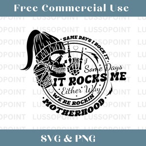 Some Days I Rock It Some Days It Rocks Me SVG PNG Motherhood - Etsy UK
