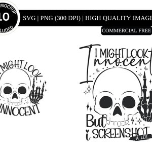 I Might Look Innocent Sarcastic SVG PNG| Funny Png| Adult Humor ...