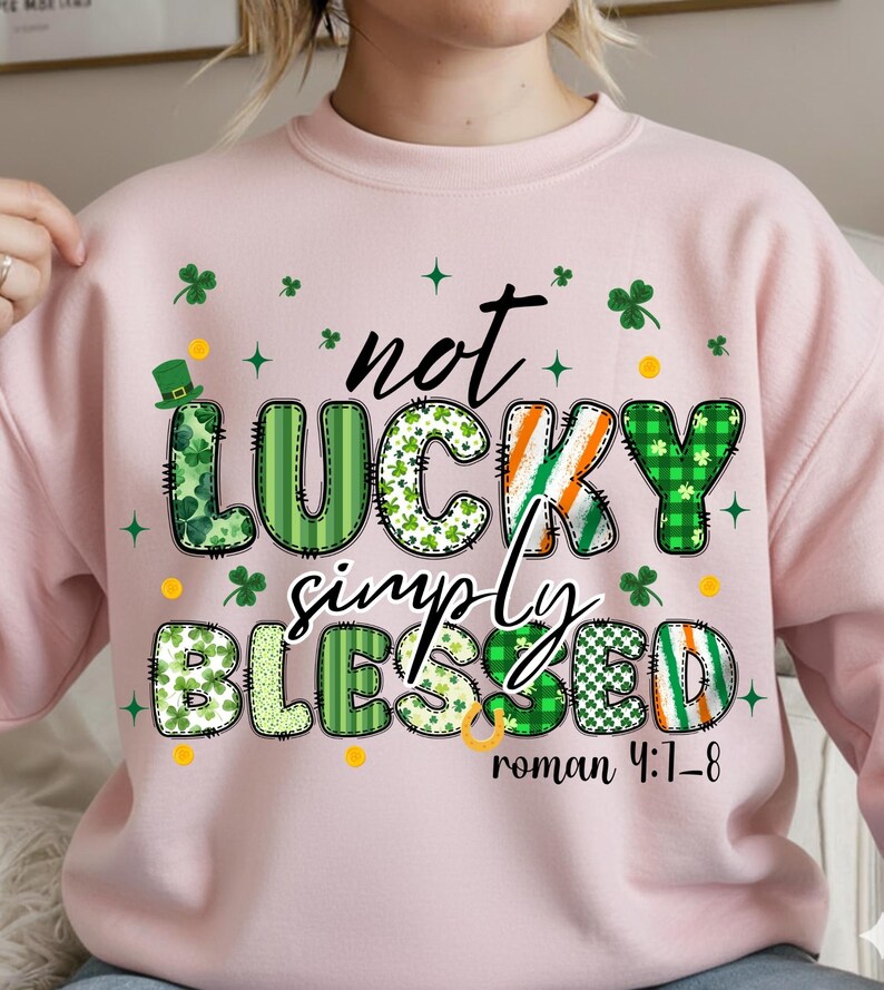 Not Lucky Simply Blessed Png, Bible Verses Png, Patrick Doodles Png ...