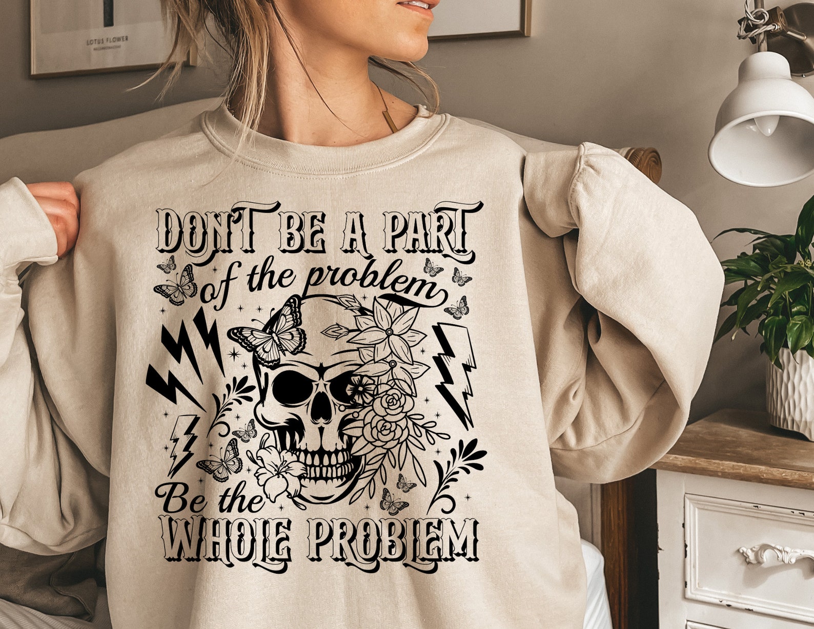 Don't Be Part of the Problem Be the Whole Problem SVG| Sarcastic PNG ...