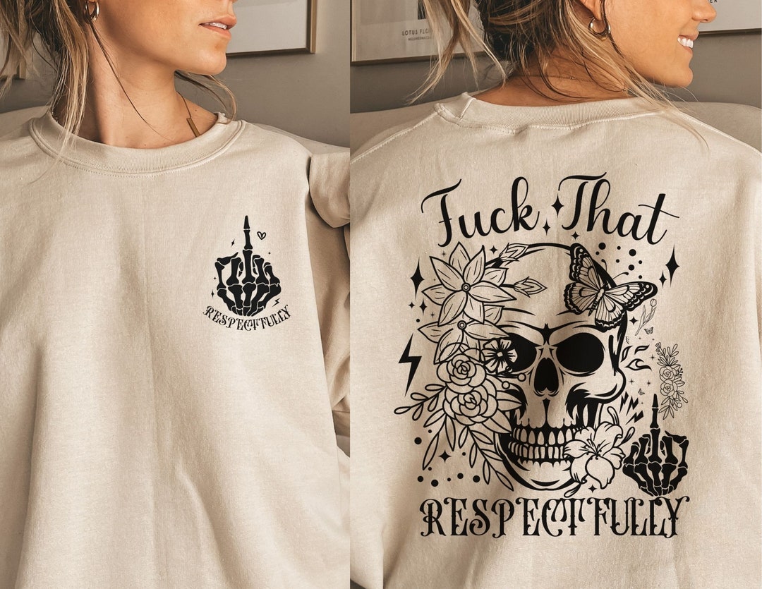 F*ck That Respectfully SVG PNG| Sarcastic Adult Humor| Sassy Quotes ...