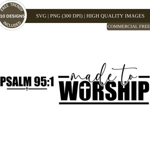 Made to Worship SVG PNG Christian Svg Religious Svg Bible Verse Shirt ...