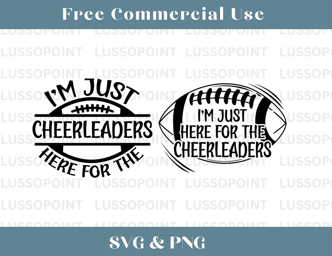 I'm Just Here for the Cheerleaders SVG Png| cheer Svg Png| Cheer ...