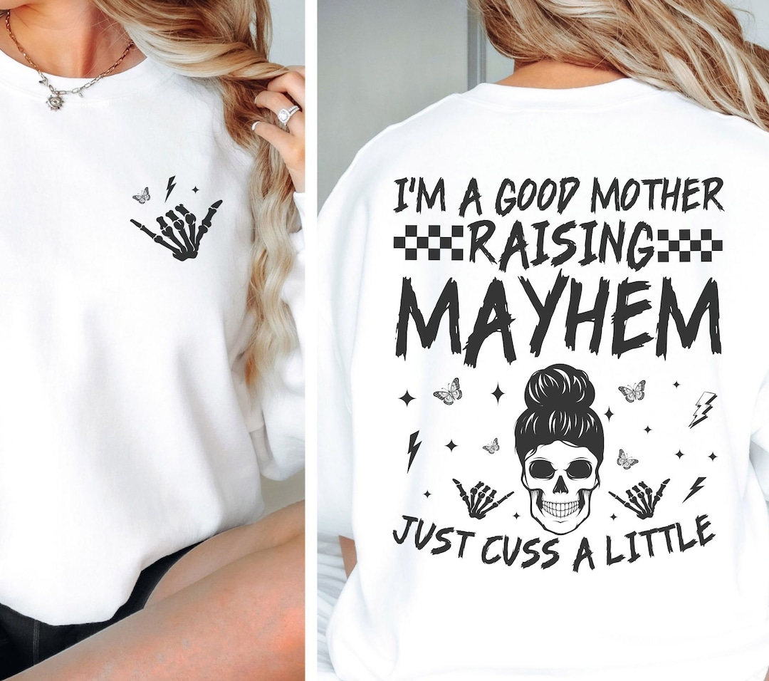 Motherhood SVG PNG Raising Mayhem Svg Snarky Svg Sassy Mom Svg Skeleton ...
