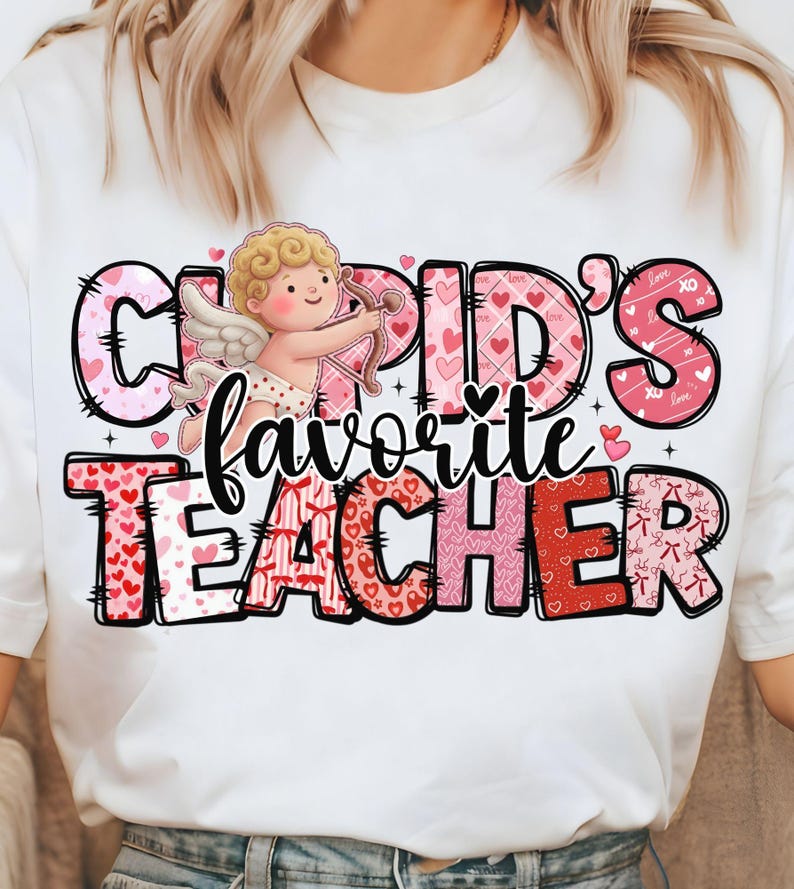 Cupid's Favorite Teacher Png, Valentine's Day Png, Funny Valentine Png ...
