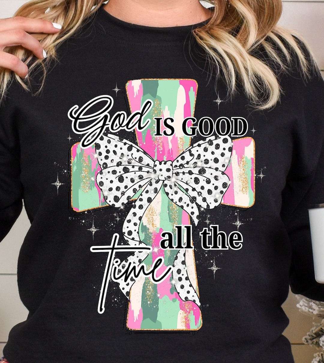 God is Good All the Time Png, Christian Cross Png, Religious ...