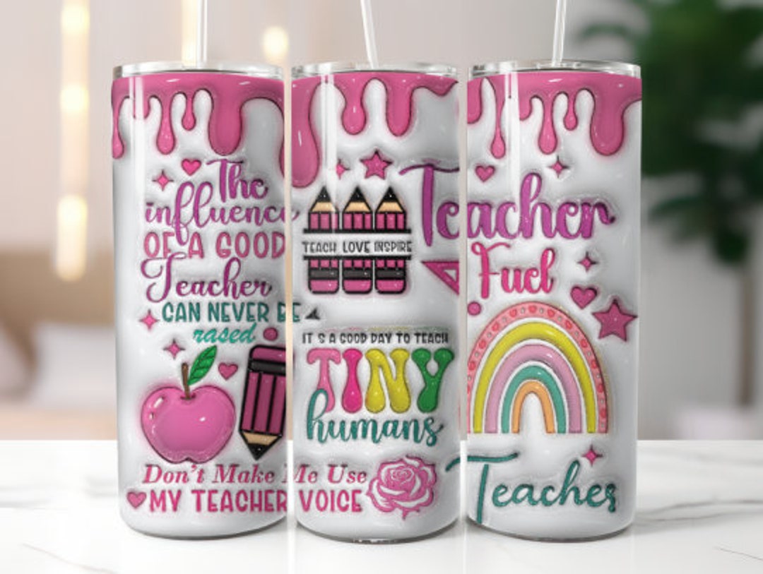 3D Inflated Teacher 20oz Skinny Tumbler PNG| Teach Love Inspire| 3D ...