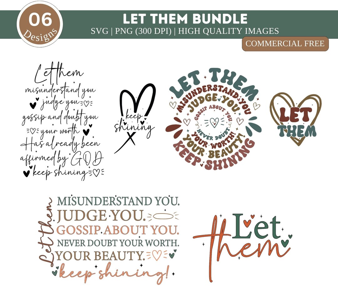 Let Them SVG PNG Bundle| Keep Shining Png Svg| Inspirational Svg| Self ...