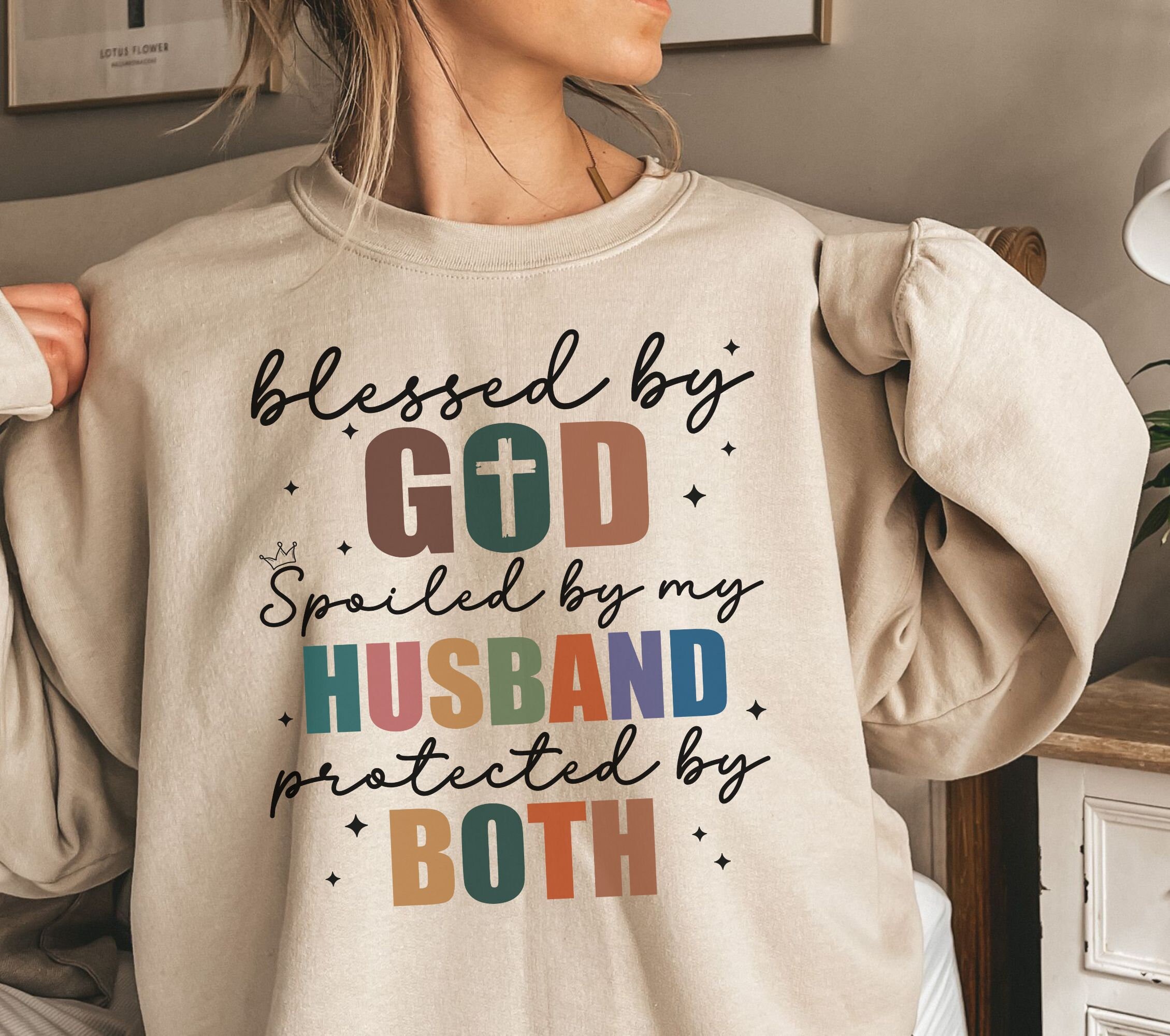 Blessed by God Spoiled by My Husband SVG PNG| Protected by Both ...