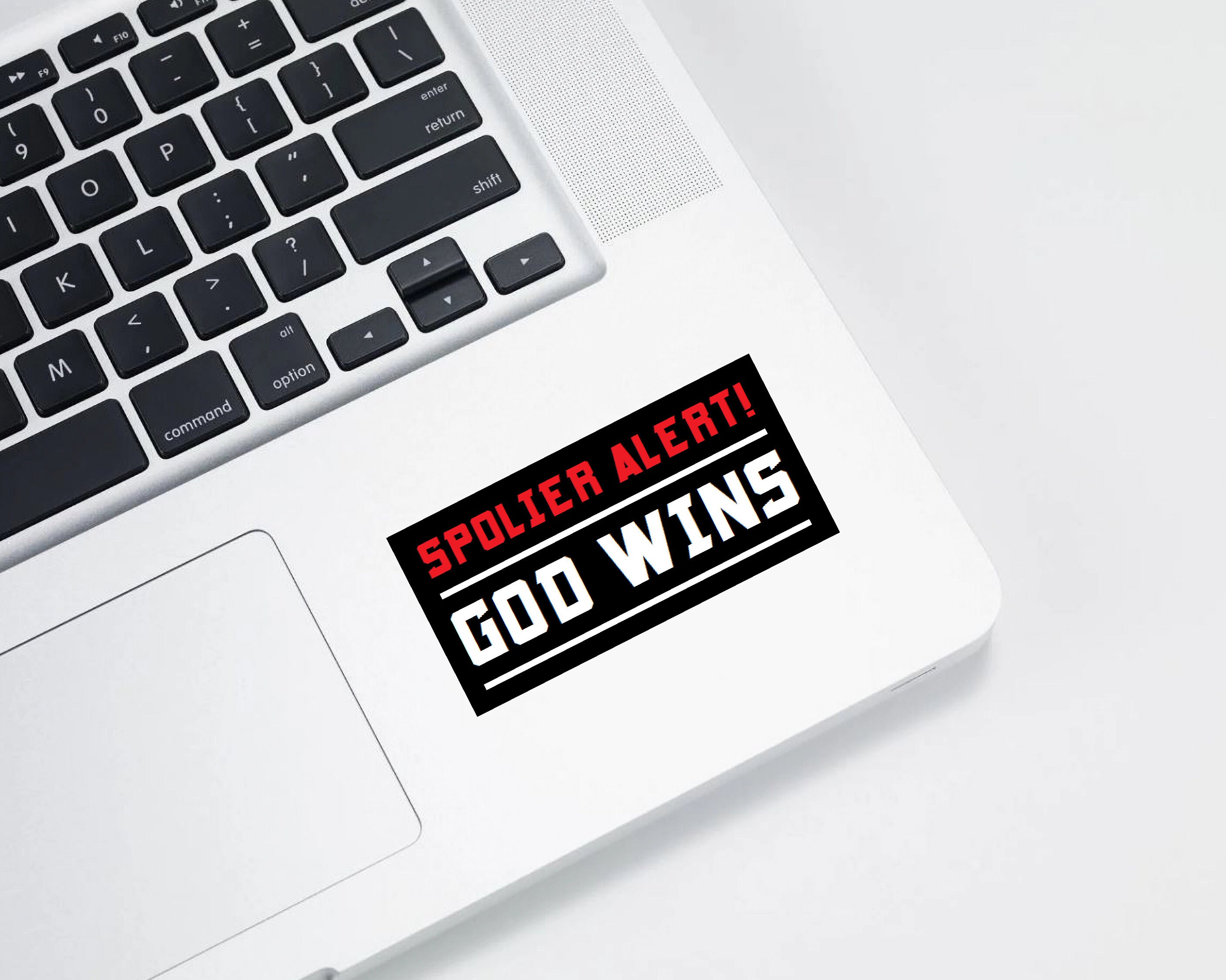 Spoiler Alert God Wins Sticker Water-resistant Vinyl Sticker Laptop ...