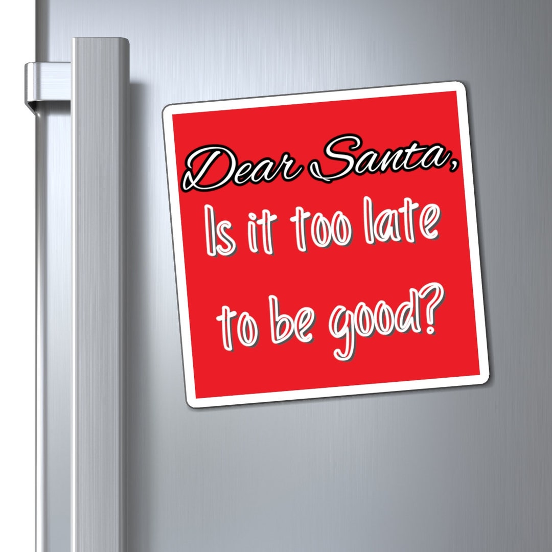 Funny Christmas Magnet Dear Santa Red Magnet Cute Holiday Kitchen Decor ...