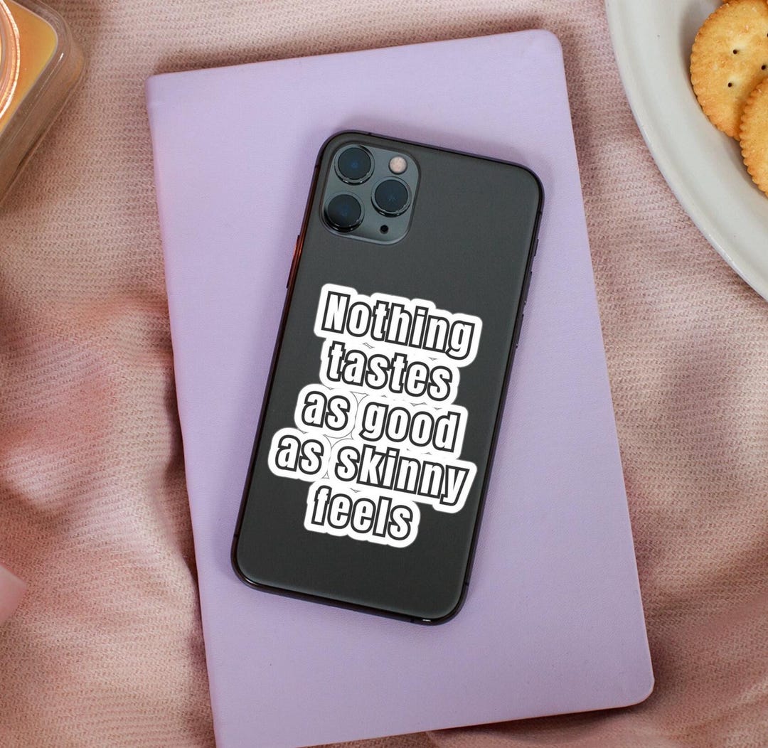 Nothing Tastes as Good as Skinny Feels Stickers Diet Stickers Get ...