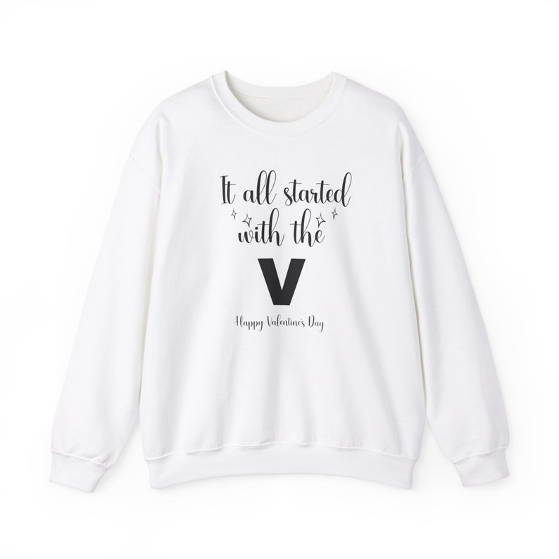 It All Started With the V Sweatshirt Funny Happy Valentine's Day Women ...