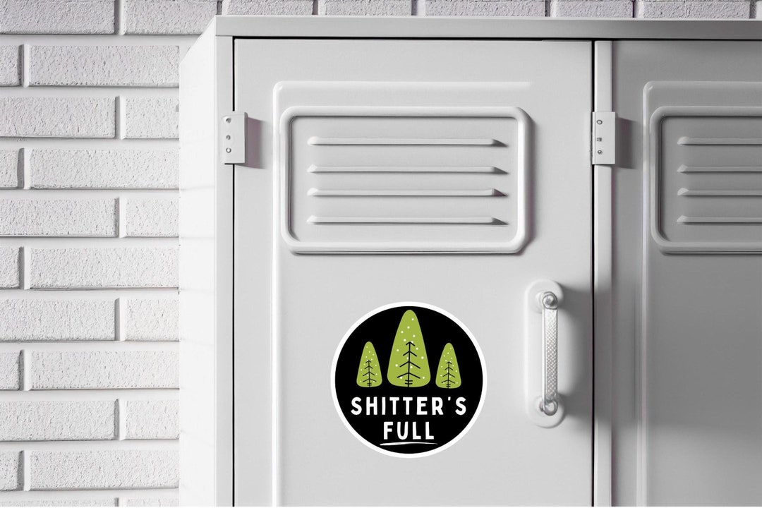 Shitter's Full Sticker Funny Holiday Round Stickers Funny Stocking Gift ...