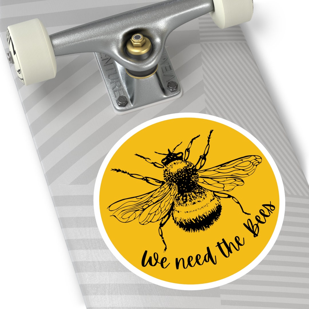 We Need the Bees Sticker Bumble Bee Indoor Outdoor Yellow Circle ...