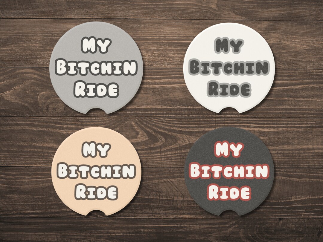 My Bitchin Ride Car Coasters in 4 Color Options Funny Soapstone Car ...