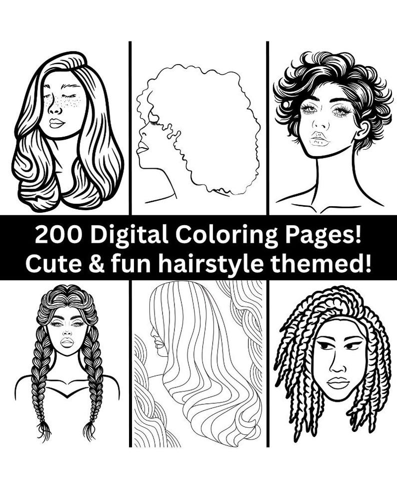 200 Digital Coloring Pages / Cute Fun Hairstyle Themed / Unique ...
