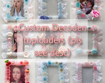 Custom Decoden Top Loader - Etsy