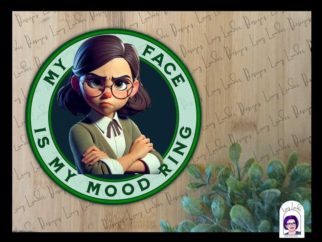 My Face is My Mood Ring Emotionally Empowered Sticker: Mood Ring, RBF ...