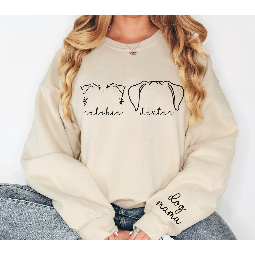 Custom Dog Ear Sweatshirt Dogmom Dog Lover Gift Dog Name - Etsy