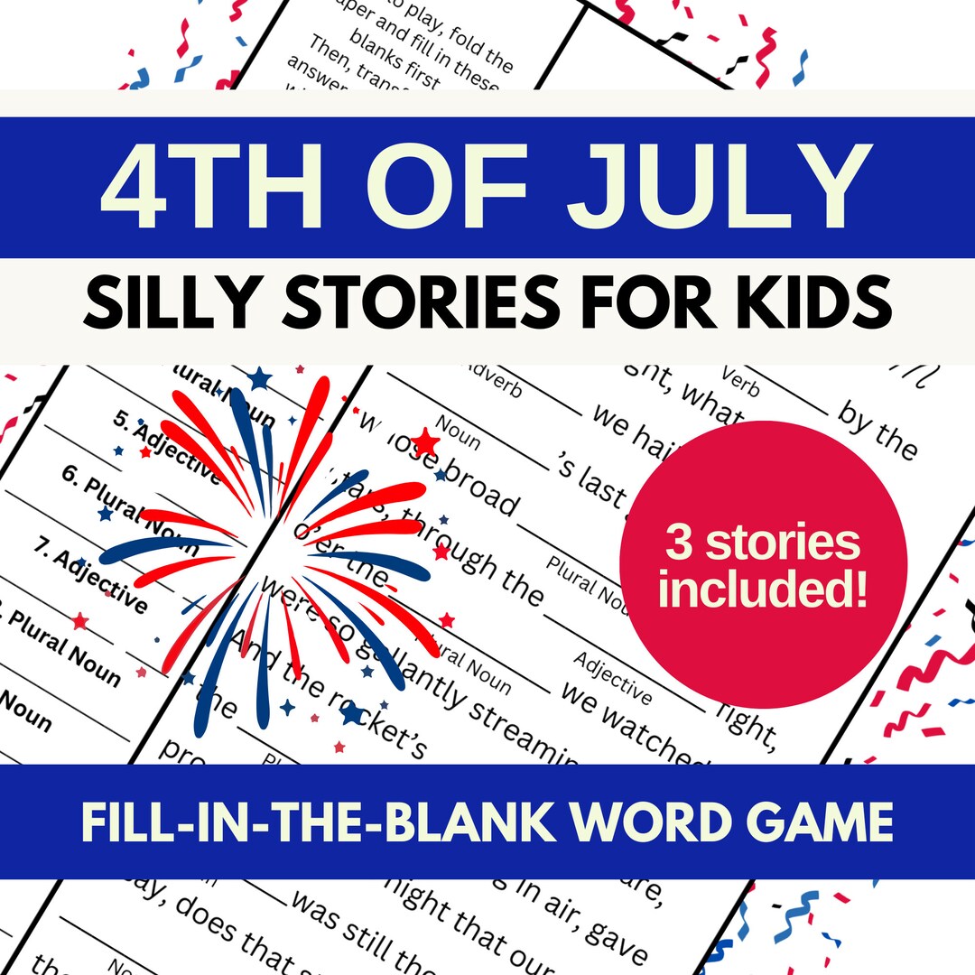 Printable 4th of July Activity for Kids - Funny Fill-in-the-blank ...