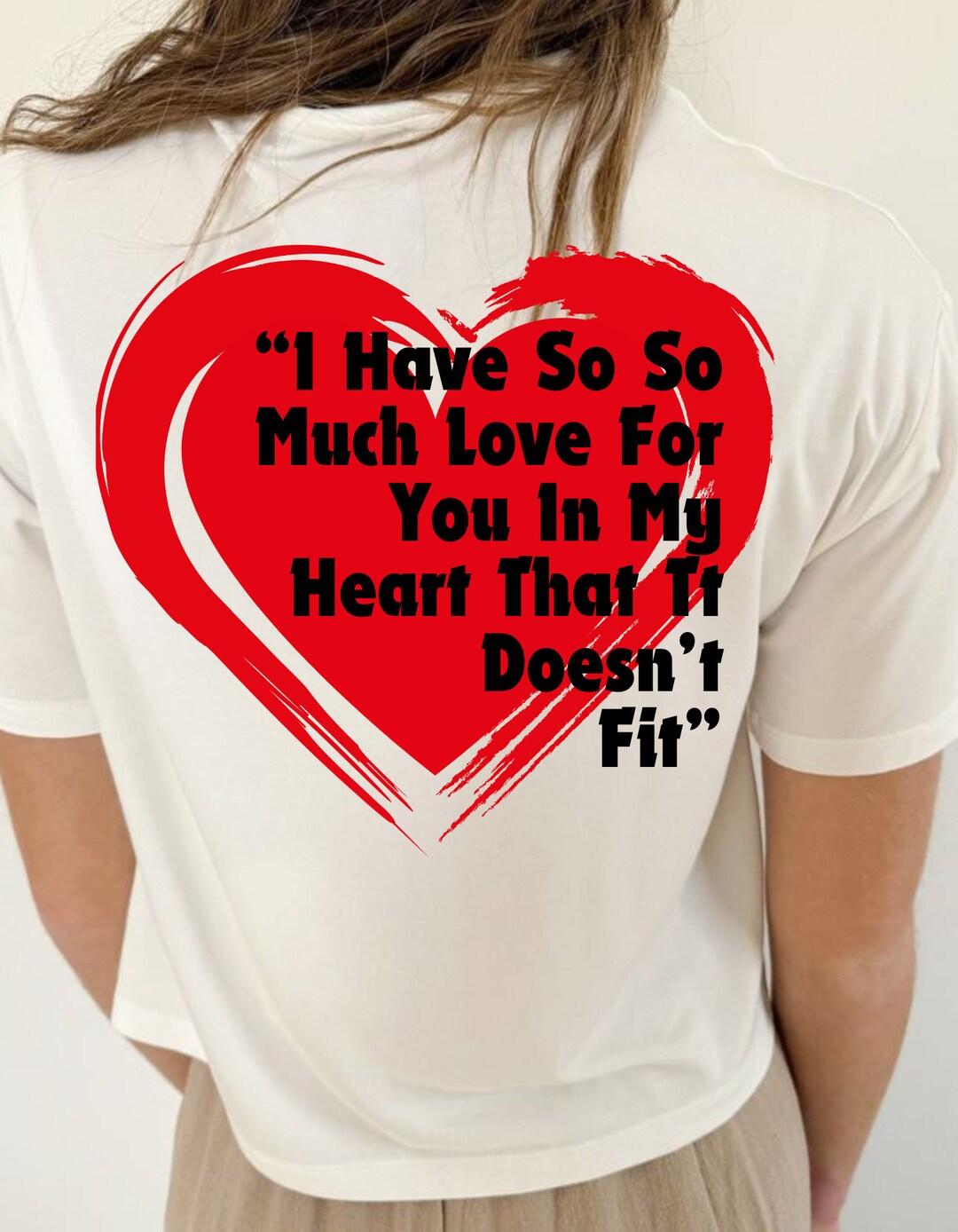 I Have so Much Love PNG and SVG Press Transferable Prints, Love Svg ...