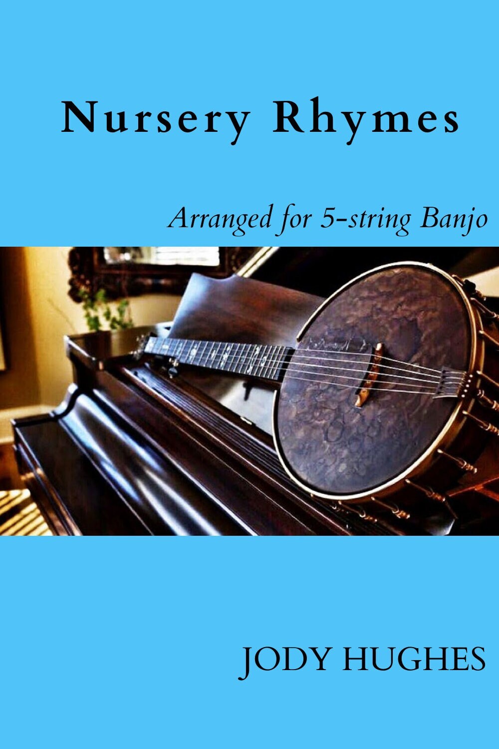 Nursery Rhyme Songs Beginner Banjo MELODY Book - Etsy