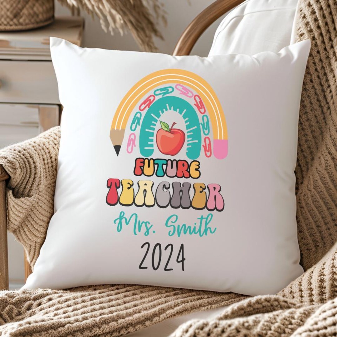 Future Teacher College Pillow, Future Teacher Pillow, Personalized ...