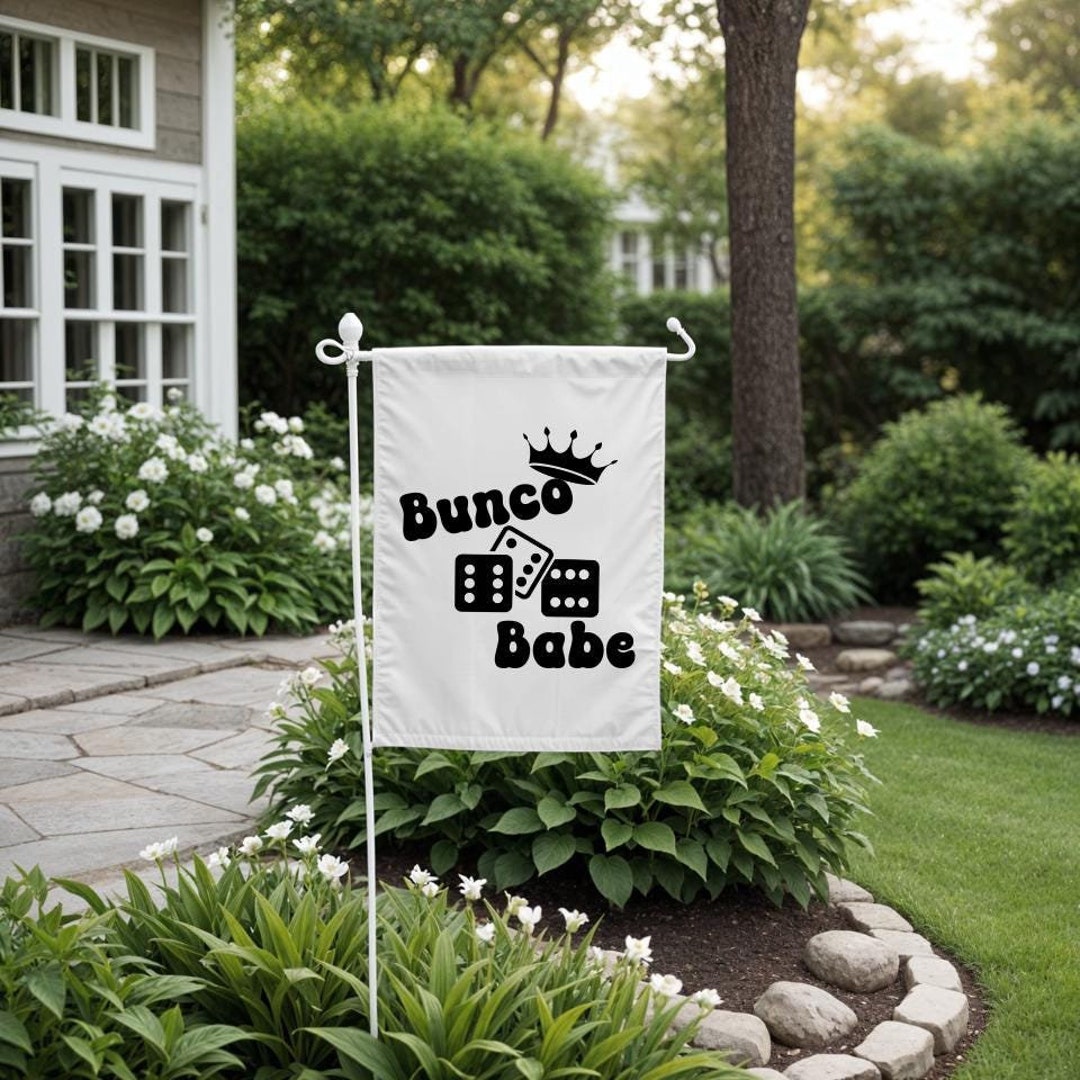 Bunco Garden Flag, Bunco Babe Flag Decor Hostess Favor Highest Score ...